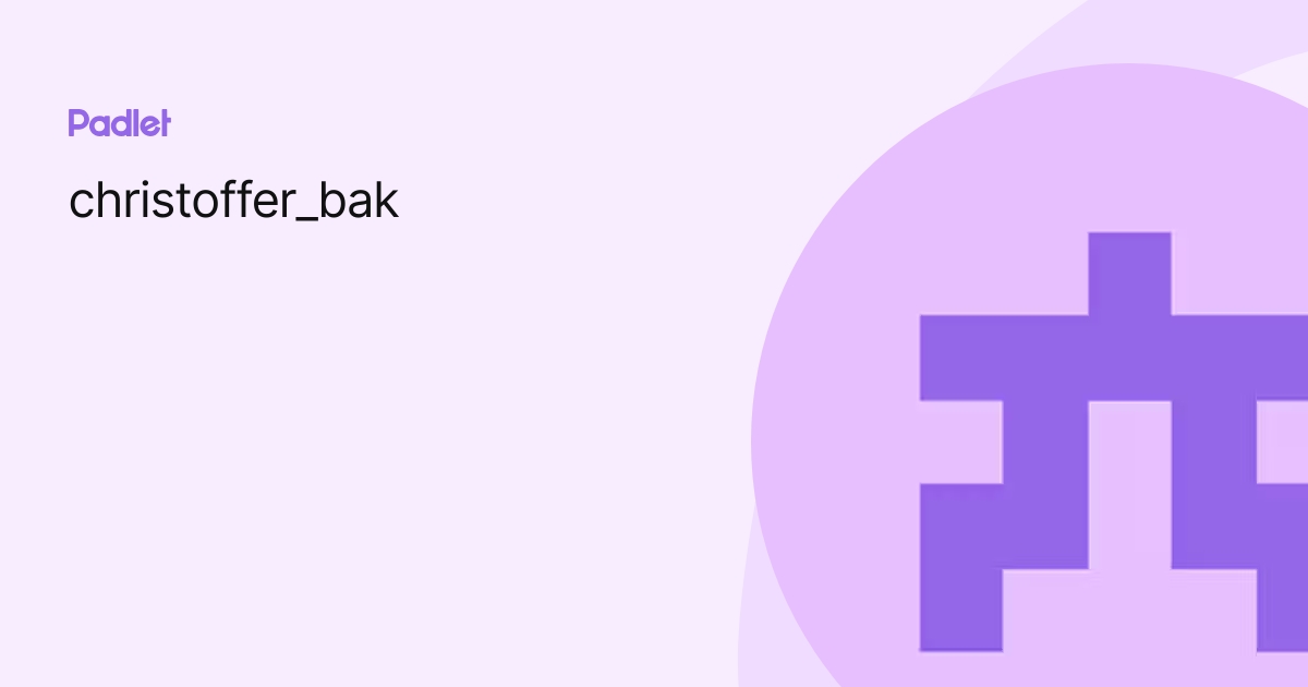 christoffer_bak profile | Padlet