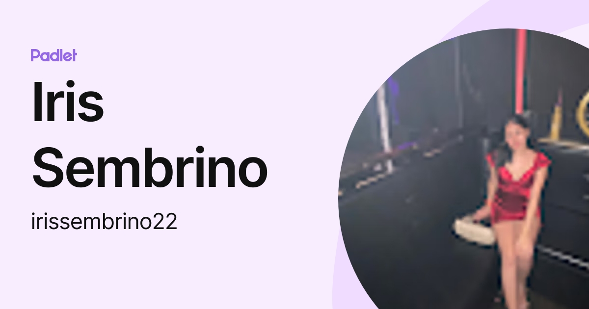 Iris Sembrino (irissembrino22) profile | Padlet