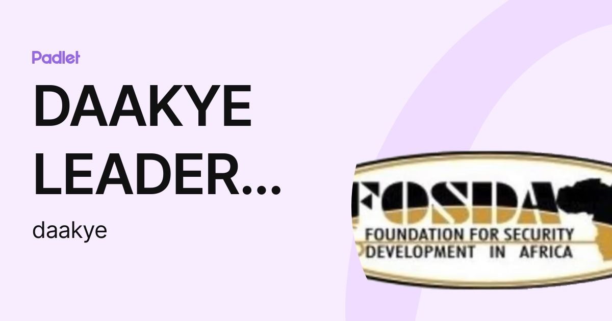 DAAKYE LEADERSHIP PROGRAM (daakye) profile | Padlet