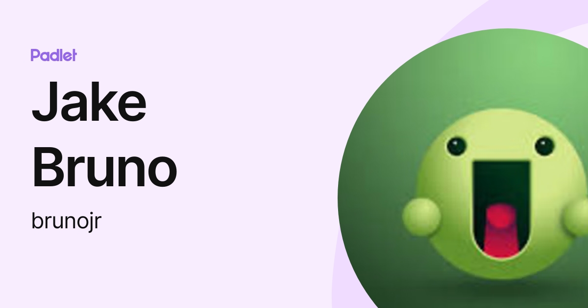 Jake Bruno (brunojr) profile | Padlet