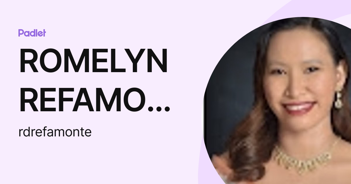 ROMELYN REFAMONTE (rdrefamonte) profile | Padlet