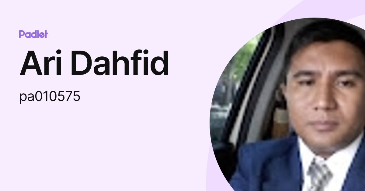 Ari Dahfid (pa010575) profile | Padlet