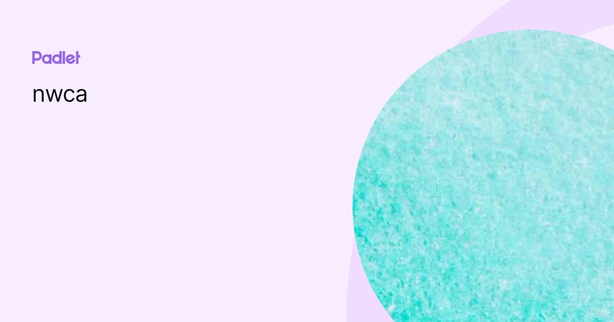 nwca profile | Padlet