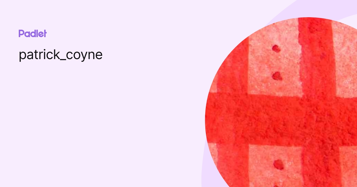 patrick_coyne profile | Padlet