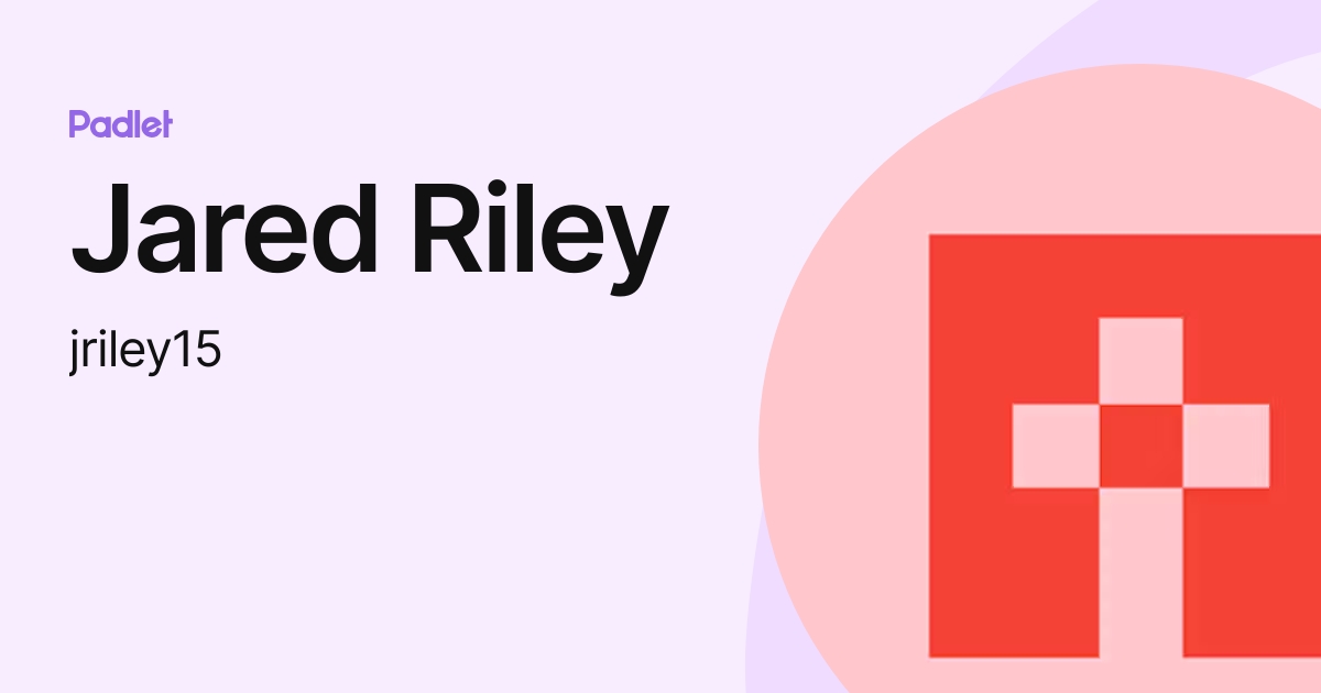 Jared Riley (jriley15) profile | Padlet