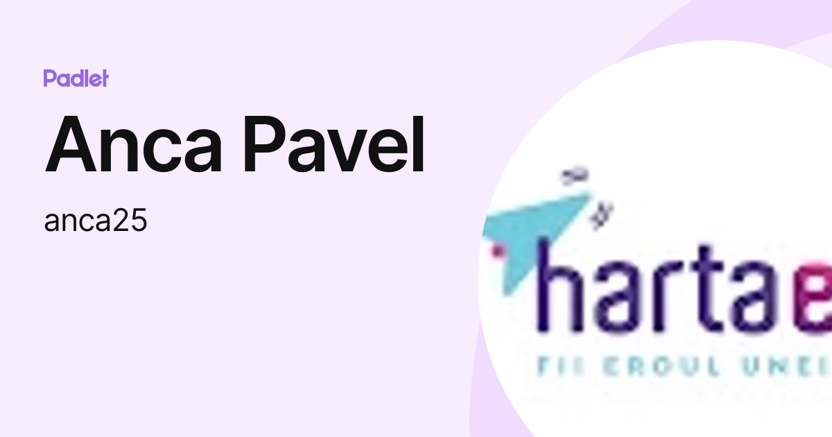 Anca Pavel (anca25) profile | Padlet