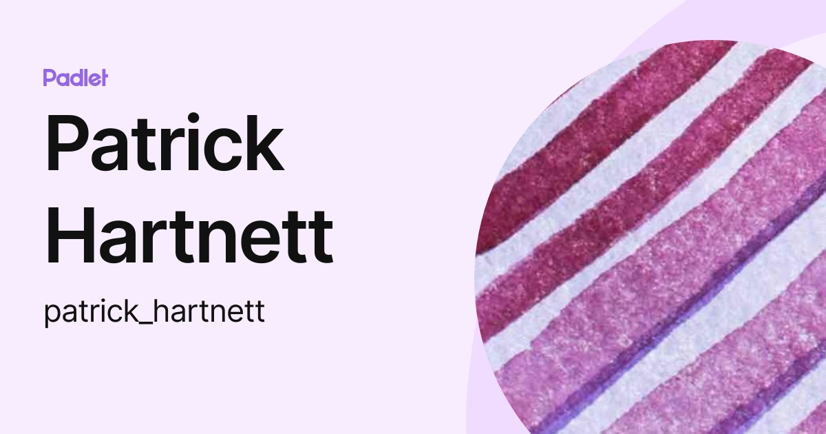 Patrick Hartnett (patrick_hartnett) profile | Padlet