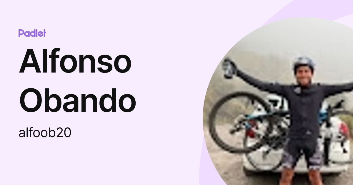 Alfonso Obando (alfoob20) profile | Padlet