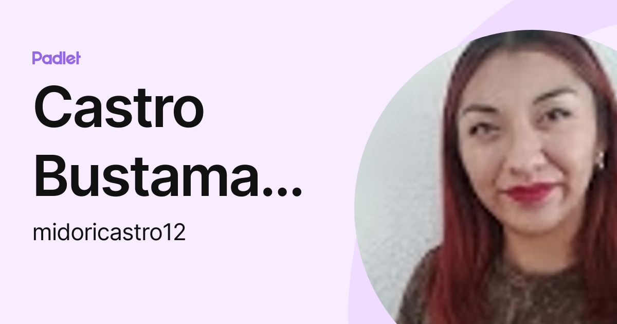 Castro Bustamante Midori Guadalupe 3IV3 (midoricastro12) profile | Padlet