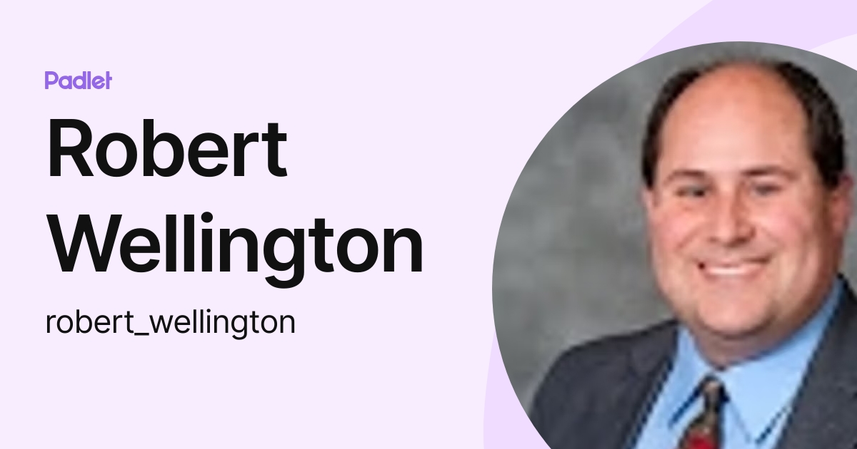 Robert Wellington (robert_wellington) profile | Padlet