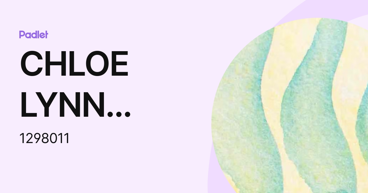 CHLOE LYNN COPE (1298011) profile | Padlet