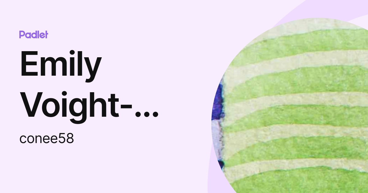 Emily Voight-Cone (conee58) profile | Padlet