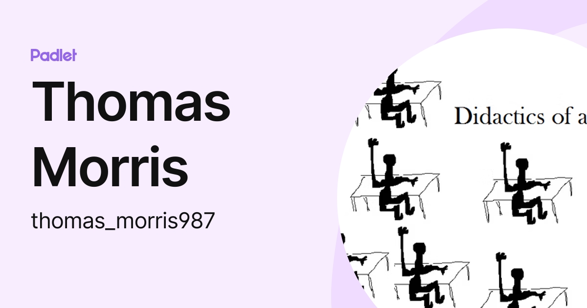 Thomas Morris (thomas_morris987) profile | Padlet