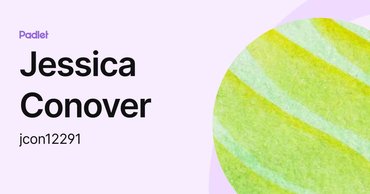 Jessica Conover (jcon12291) profile | Padlet