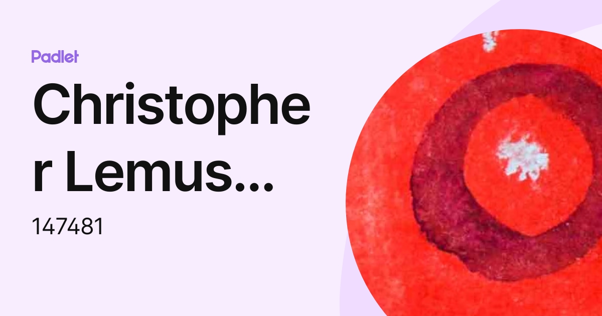 Christopher Lemus Mezquita (147481) profile | Padlet