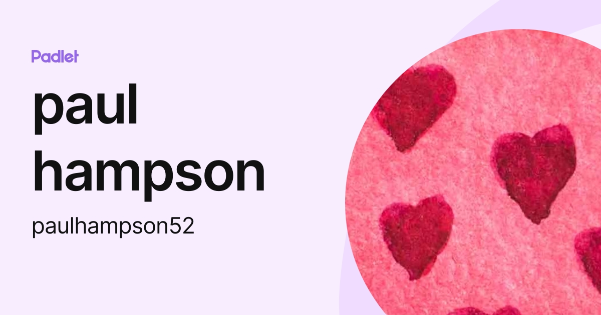 paul hampson (paulhampson52) profile | Padlet