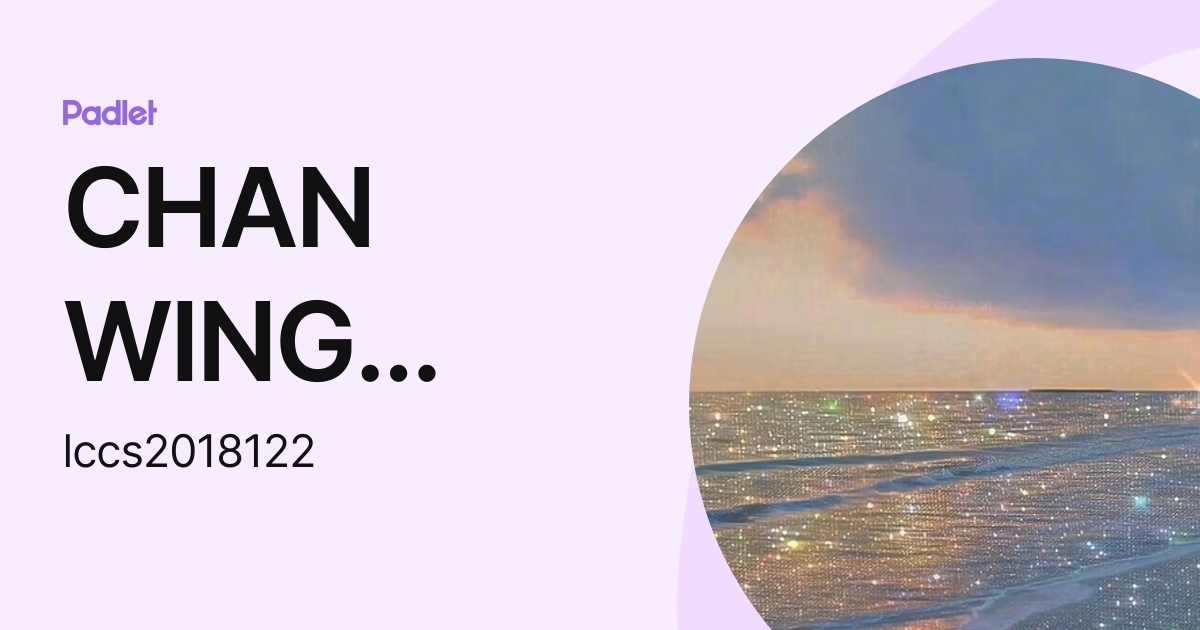 CHAN WING TUNG (lccs2018122) profile | Padlet