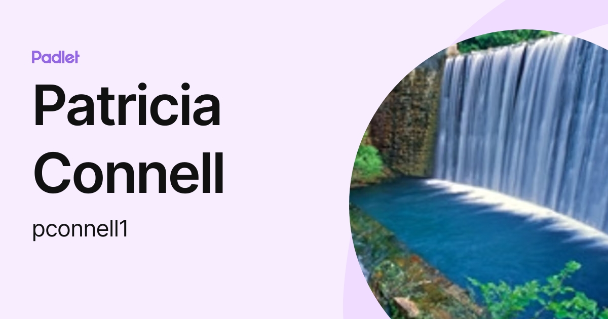Patricia Connell (pconnell1) profile | Padlet