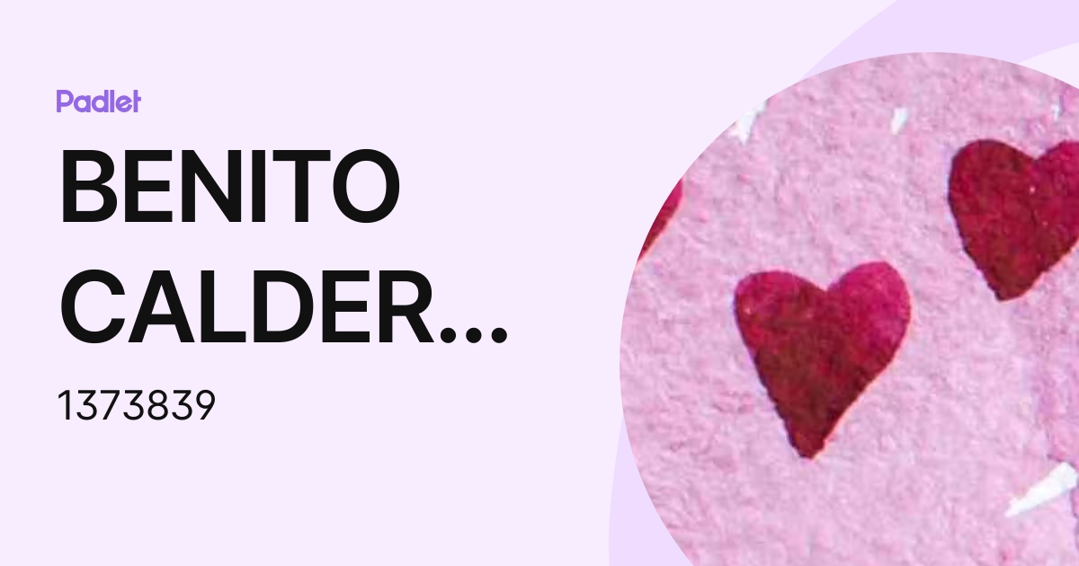 BENITO CALDERON, JESUS MIGUEL (1373839) profile | Padlet