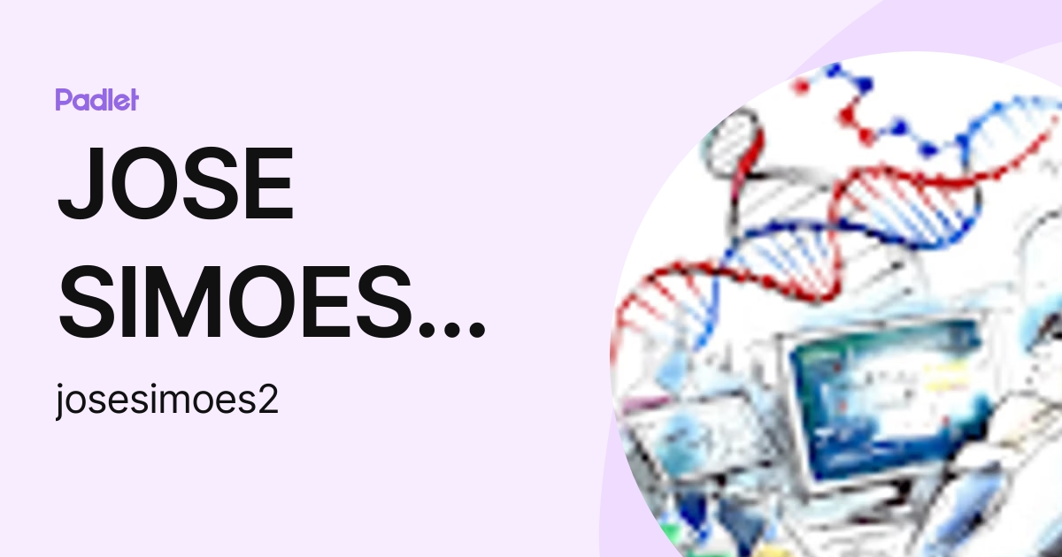 JOSE SIMOES DE ANDRADE (josesimoes2) profile | Padlet