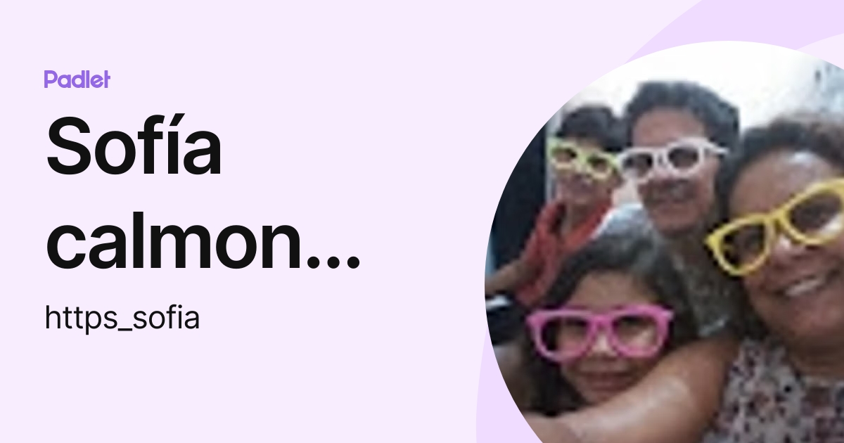 Sofía calmon Harduin (https_sofia) profile | Padlet