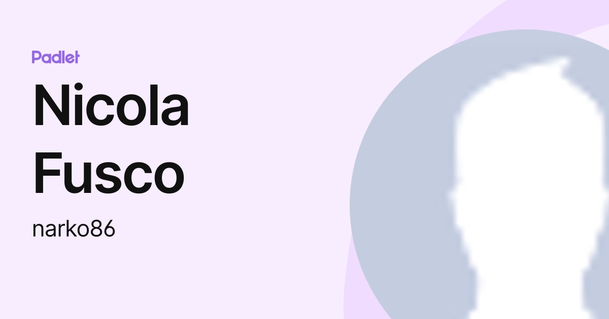 Nicola Fusco (narko86) profile | Padlet