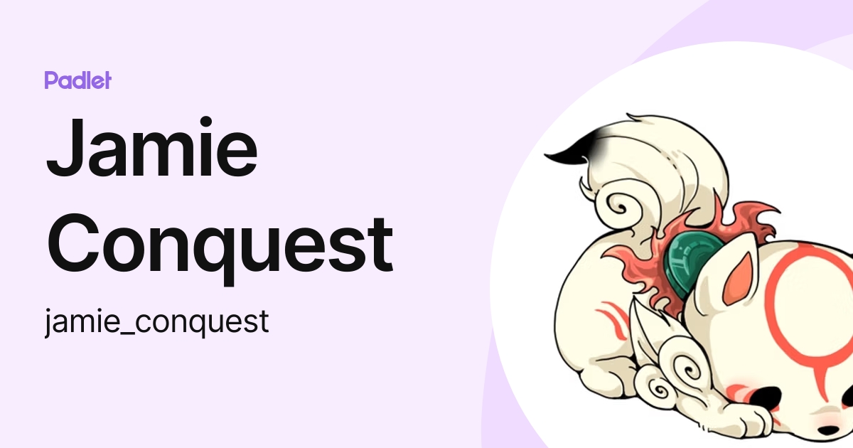 Jamie Conquest (jamie_conquest) profile | Padlet