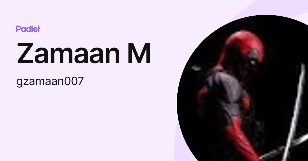Zamaan M (gzamaan007) profile | Padlet