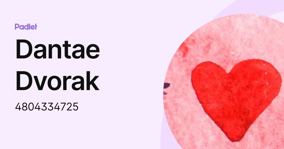 Dantae Dvorak (4804334725) profile | Padlet