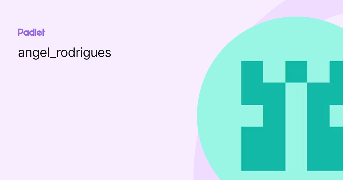angel_rodrigues profile | Padlet
