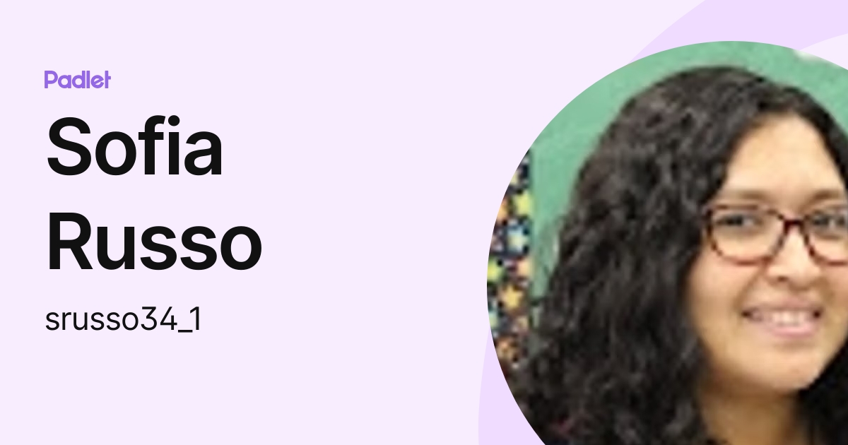 Sofia Russo (srusso40) profile | Padlet