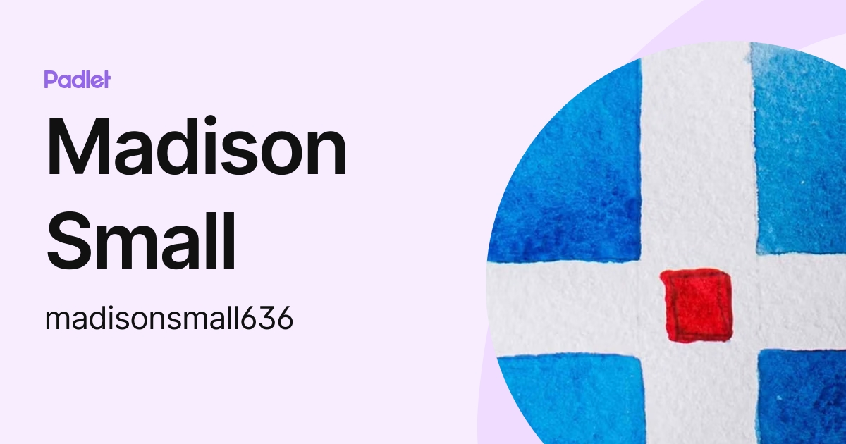 Madison Small (madisonsmall636) profile | Padlet