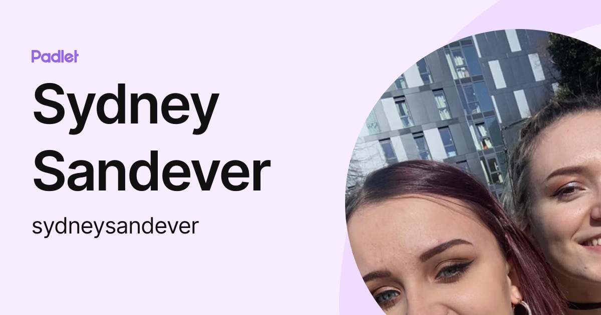 Sydney Sandever (sydneysandever) profile | Padlet