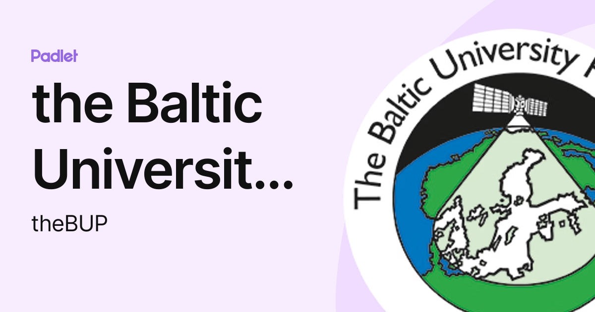 the Baltic University Programme (theBUP) profile | Padlet