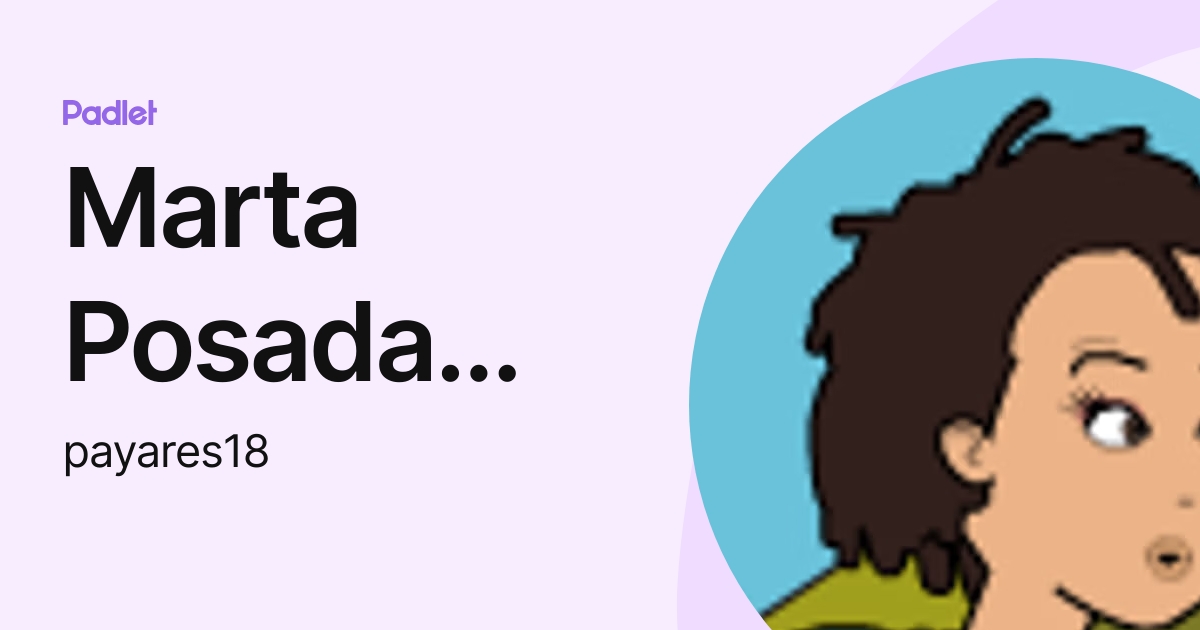 Marta Posada Grupo F (payares18) perfil | Padlet
