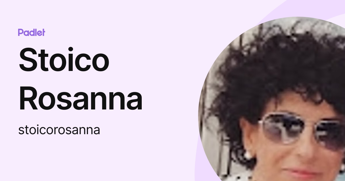 Stoico Rosanna (stoicorosanna) profile | Padlet