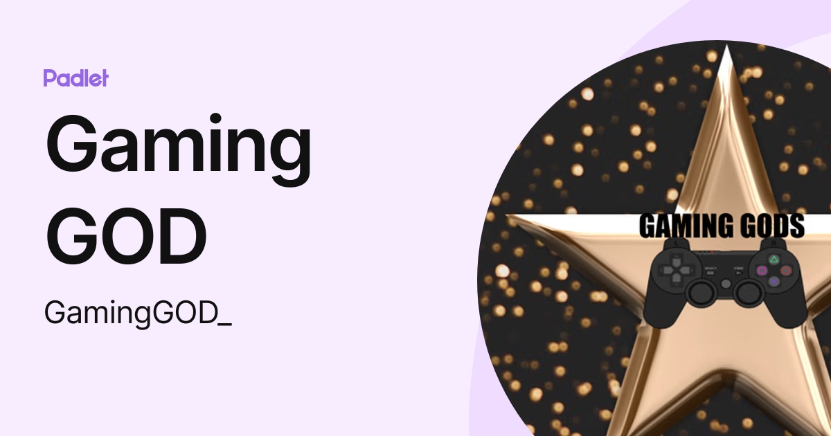 Gaming GOD (GamingGOD_) profile | Padlet