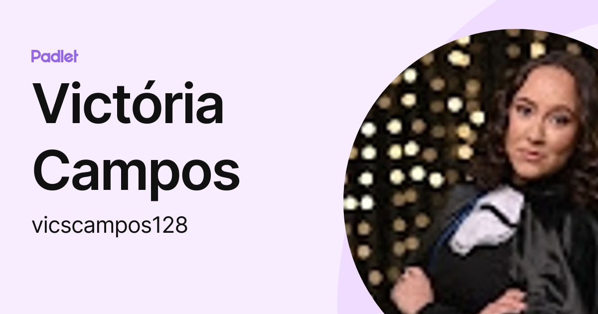 Victória Campos (vicscampos128) profile | Padlet