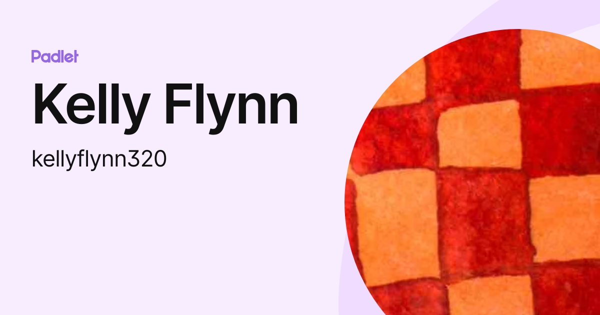 Kelly Flynn (kellyflynn320) profile | Padlet