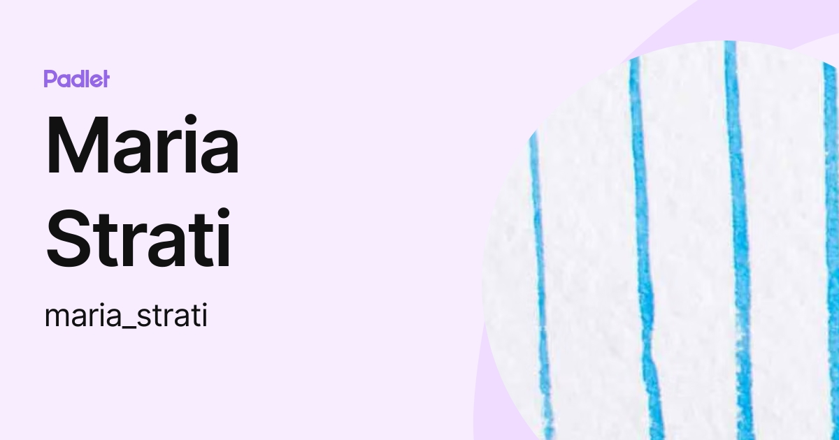 Maria Strati (maria_strati) profile | Padlet