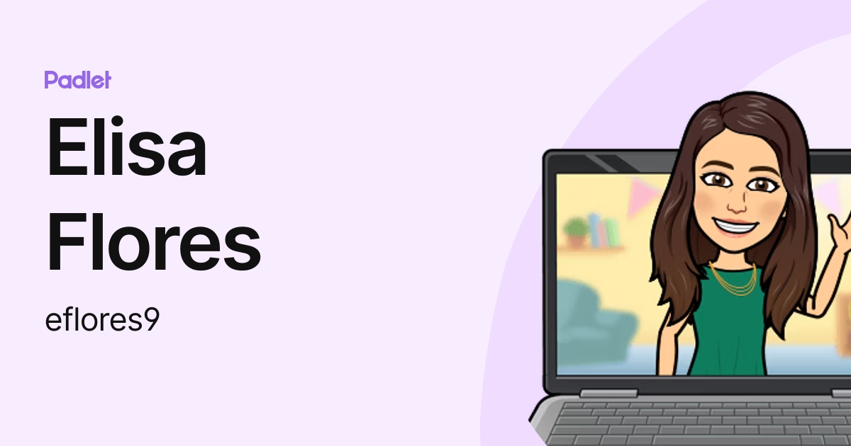 Elisa Flores (eflores9) profile | Padlet