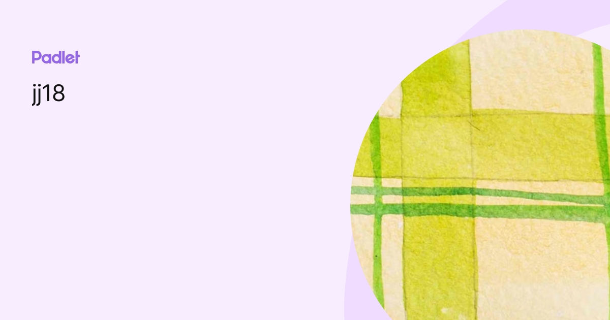 jj18 profile | Padlet