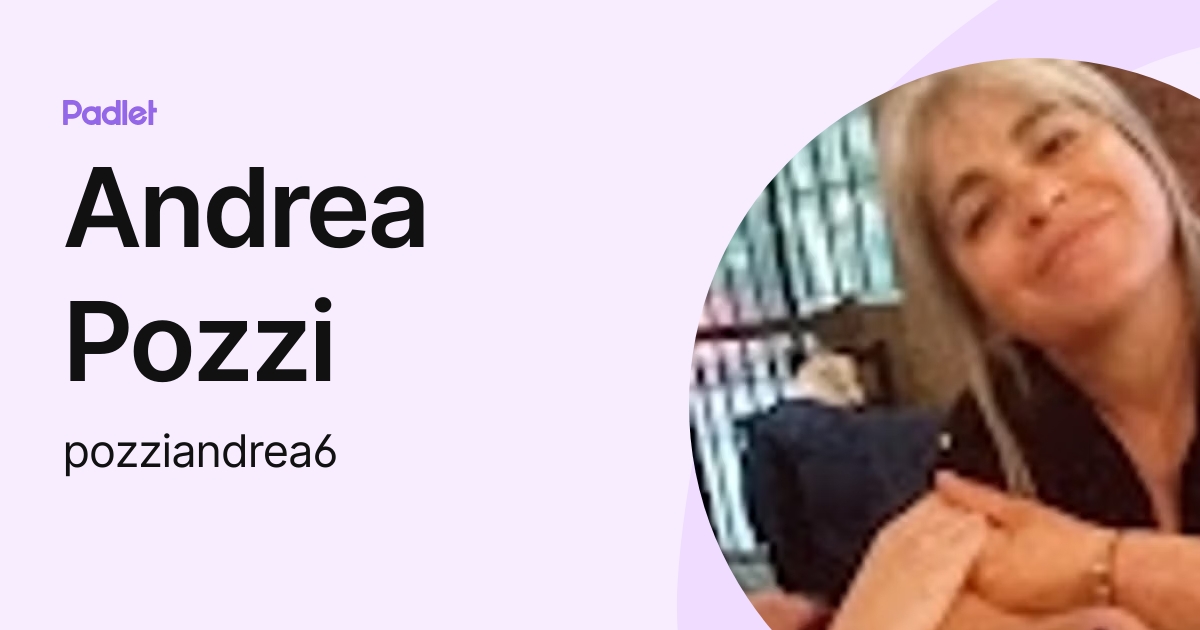 Andrea Pozzi (pozziandrea6) profile | Padlet