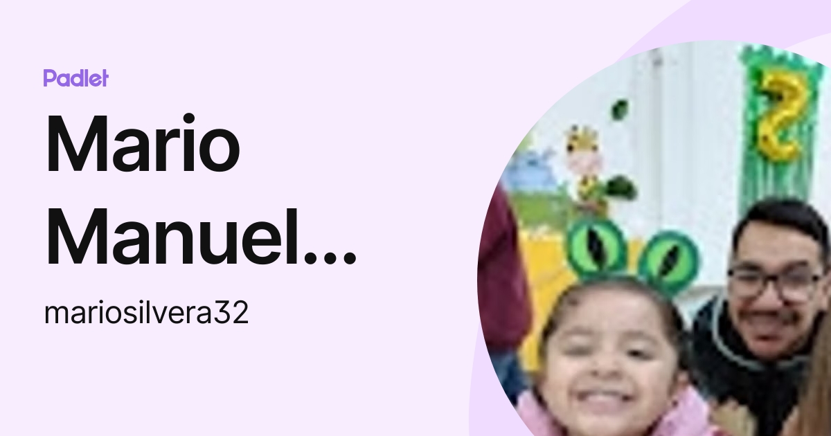 Mario Manuel Silvera (mariosilvera32) profile | Padlet
