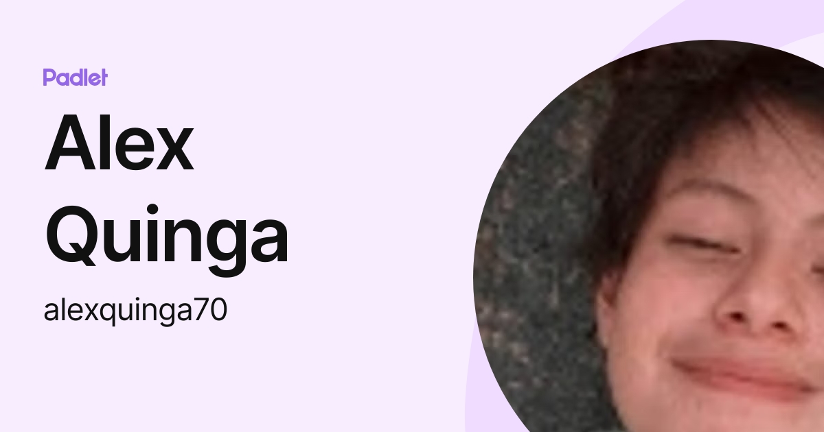 Alex Quinga (alexquinga70) profile | Padlet