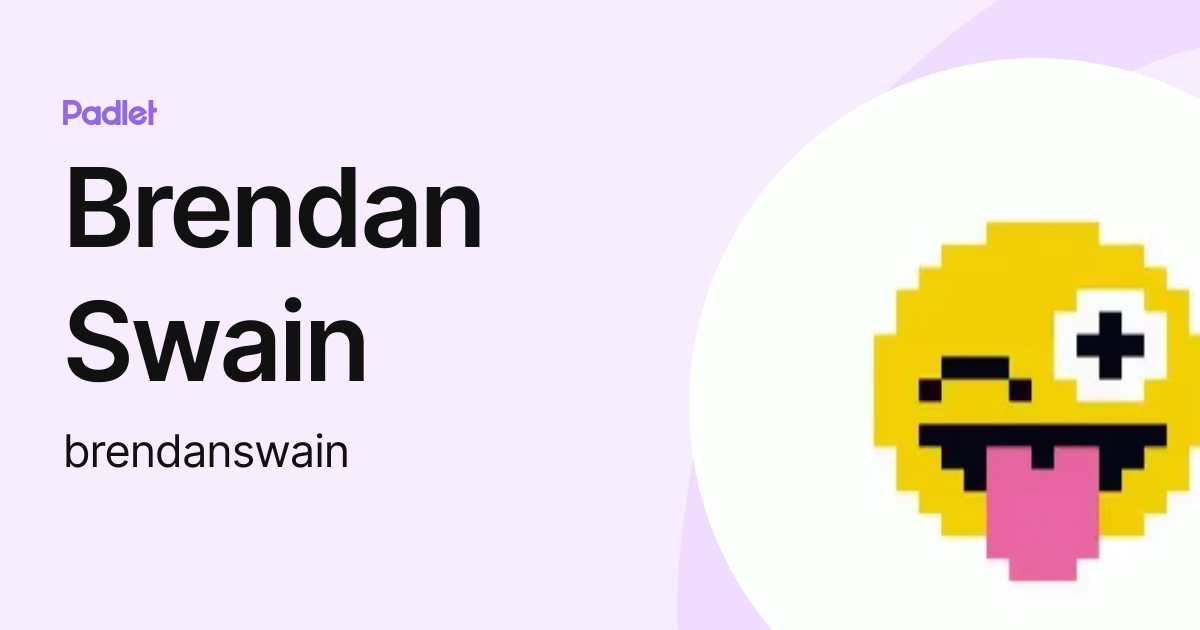 Brendan Swain Brendanswain Profile Padlet
