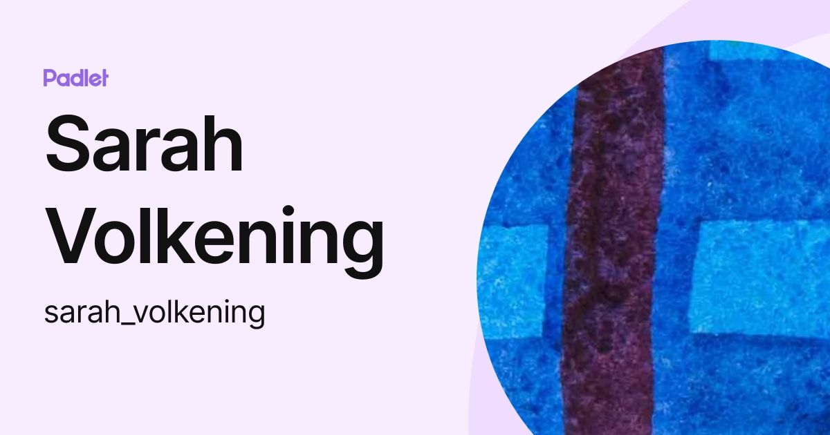 Sarah Volkening (sarah_volkening) profile | Padlet