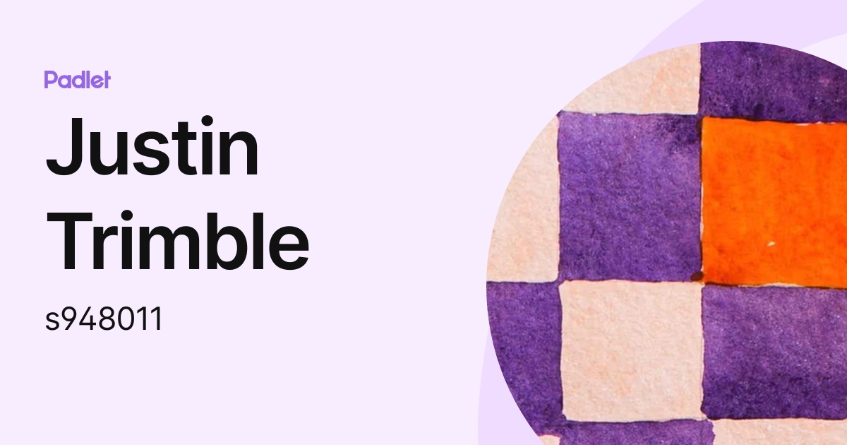 Justin Trimble (s948011) profile | Padlet