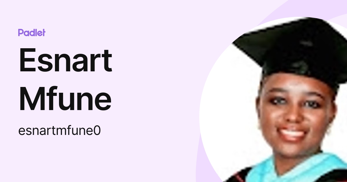 Esnart Mfune (esnartmfune0) profile | Padlet