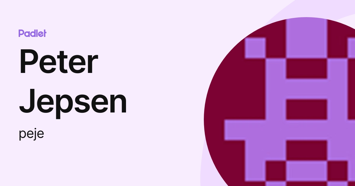 Peter Jepsen (peje) profile | Padlet